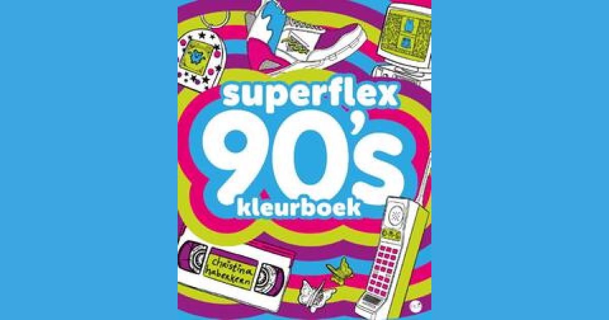 Superflex 90's kleurboek - Christina Haberkern | Il Regalo